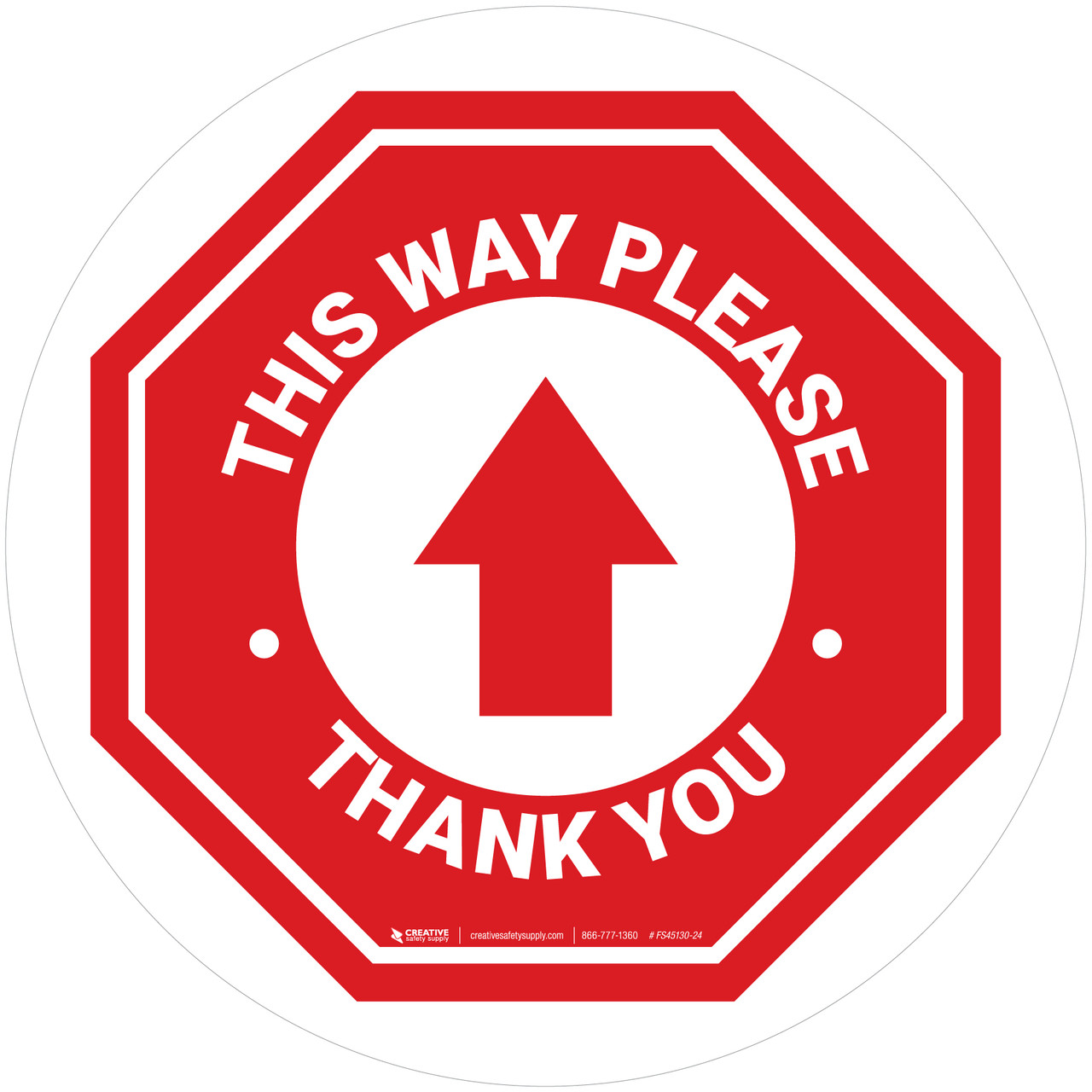 This Way Please Thank You with Arrow Stop Circular - Floor Sign