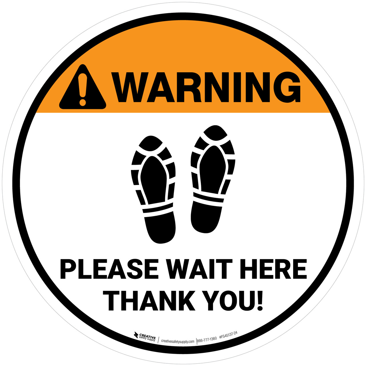 Warning Please Wait Here Thank You with Shoe Prints Circular - Floor ...