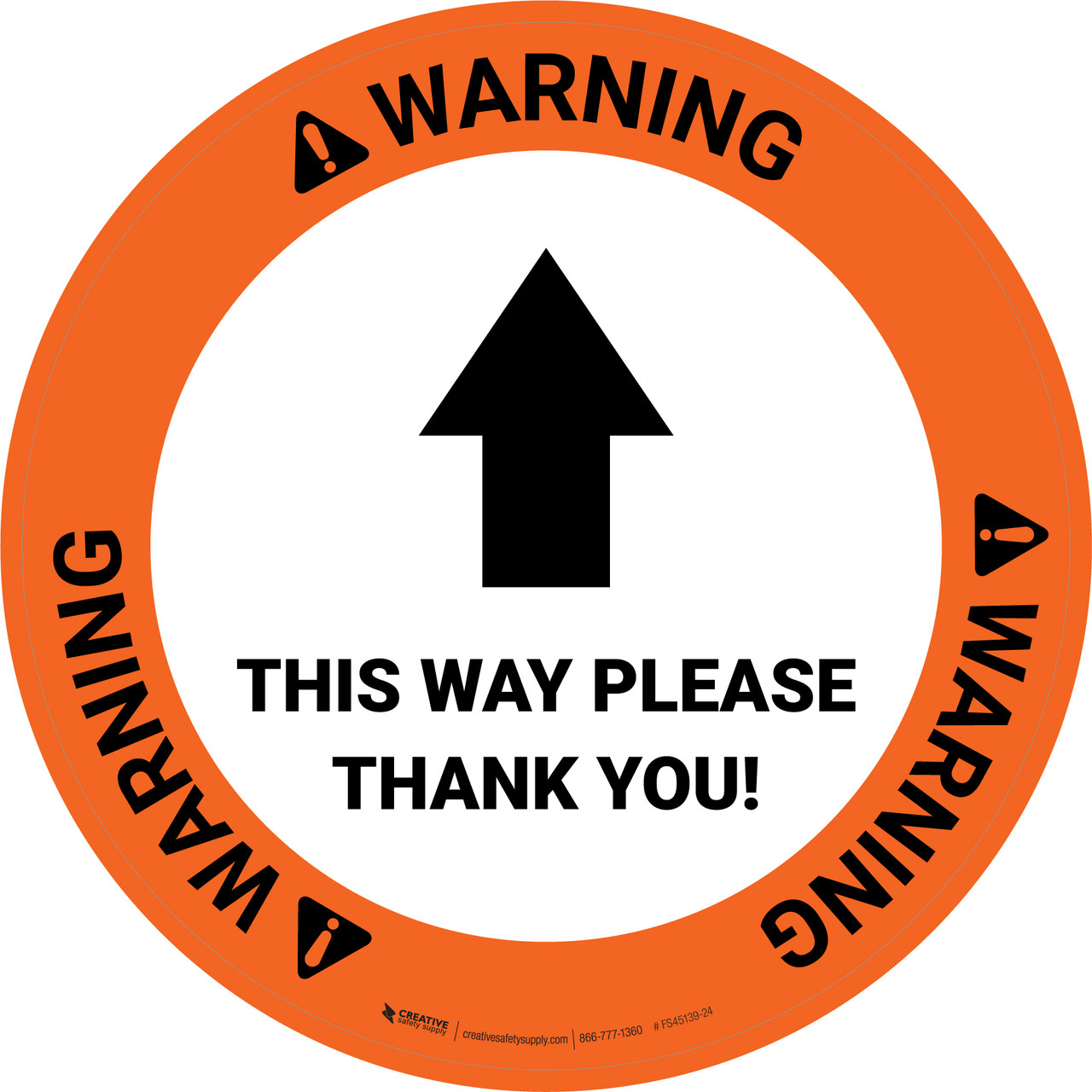 Warning This Way Please Thank You with Arrow Circular - Floor Sign ...