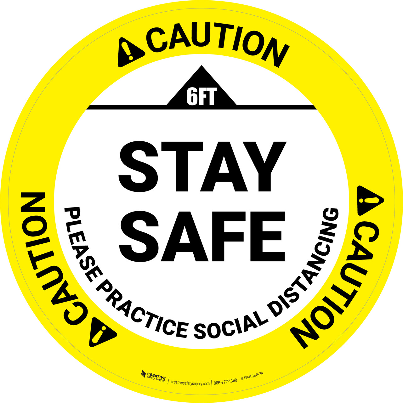 Caution: Stay Safe Please Practice Social Distancing Circular - Floor Sign