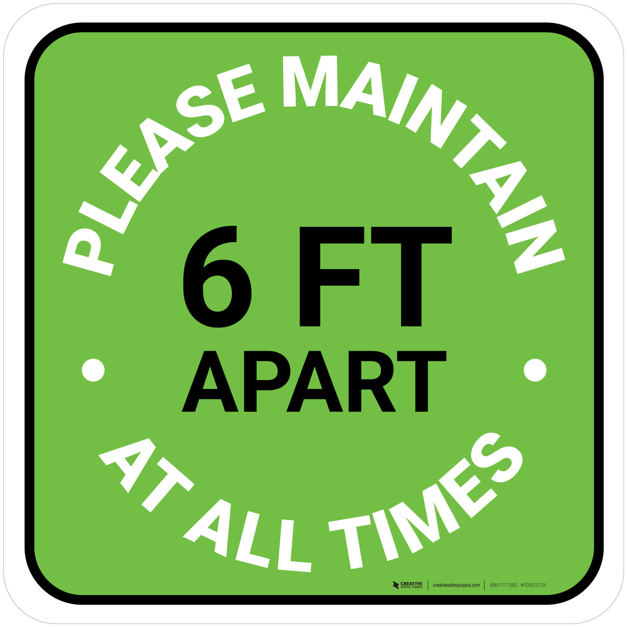 Please Maintain 6 Ft Apart At All Times Green Square - Floor Sign ...