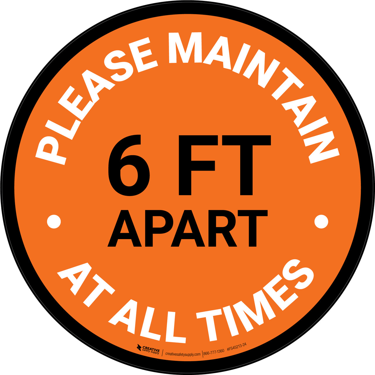 Please Maintain 6 Ft Apart At All Times Orange Circular - Floor Sign