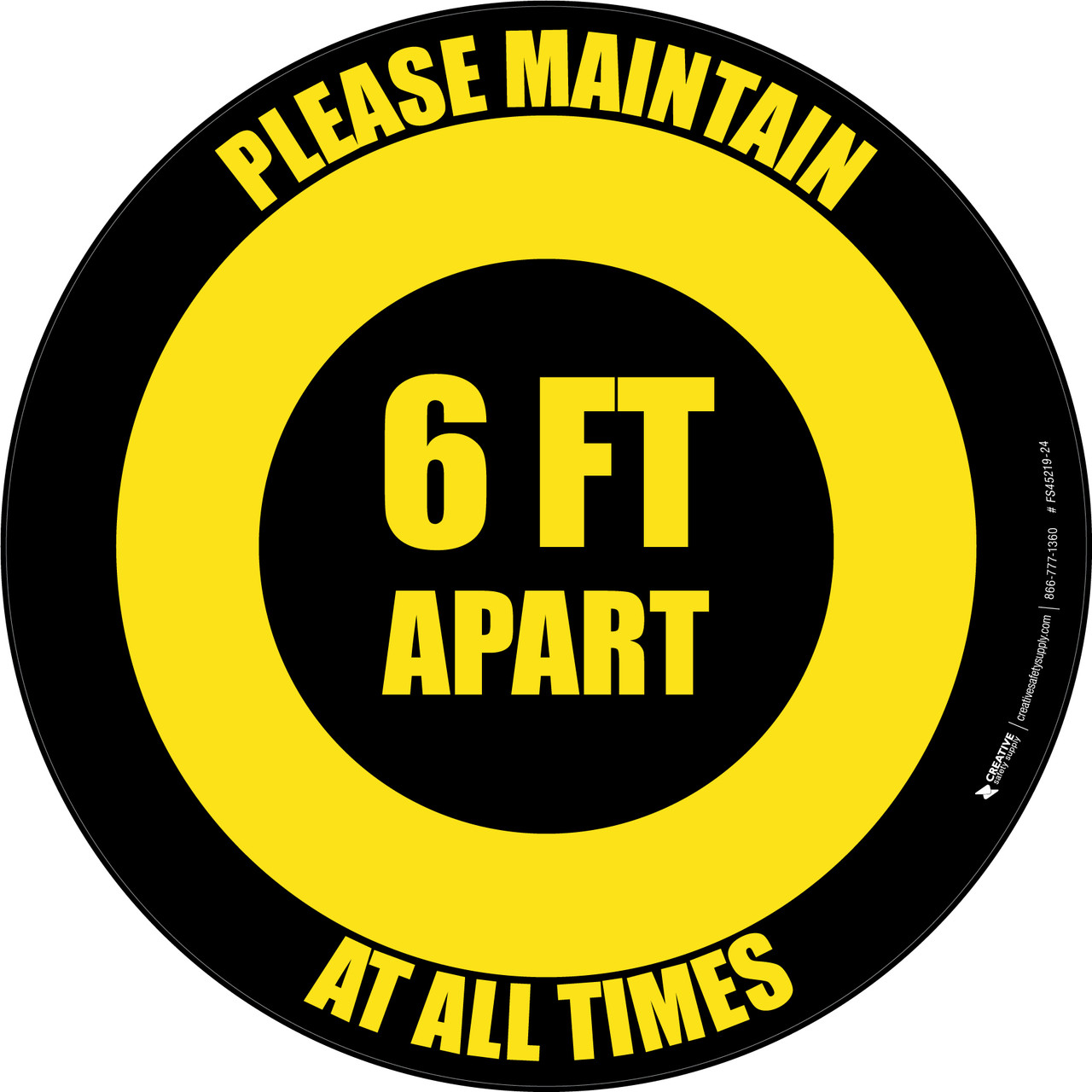 Please Maintain 6 Ft Apart At All Times Yellow/Black Circular - Floor ...