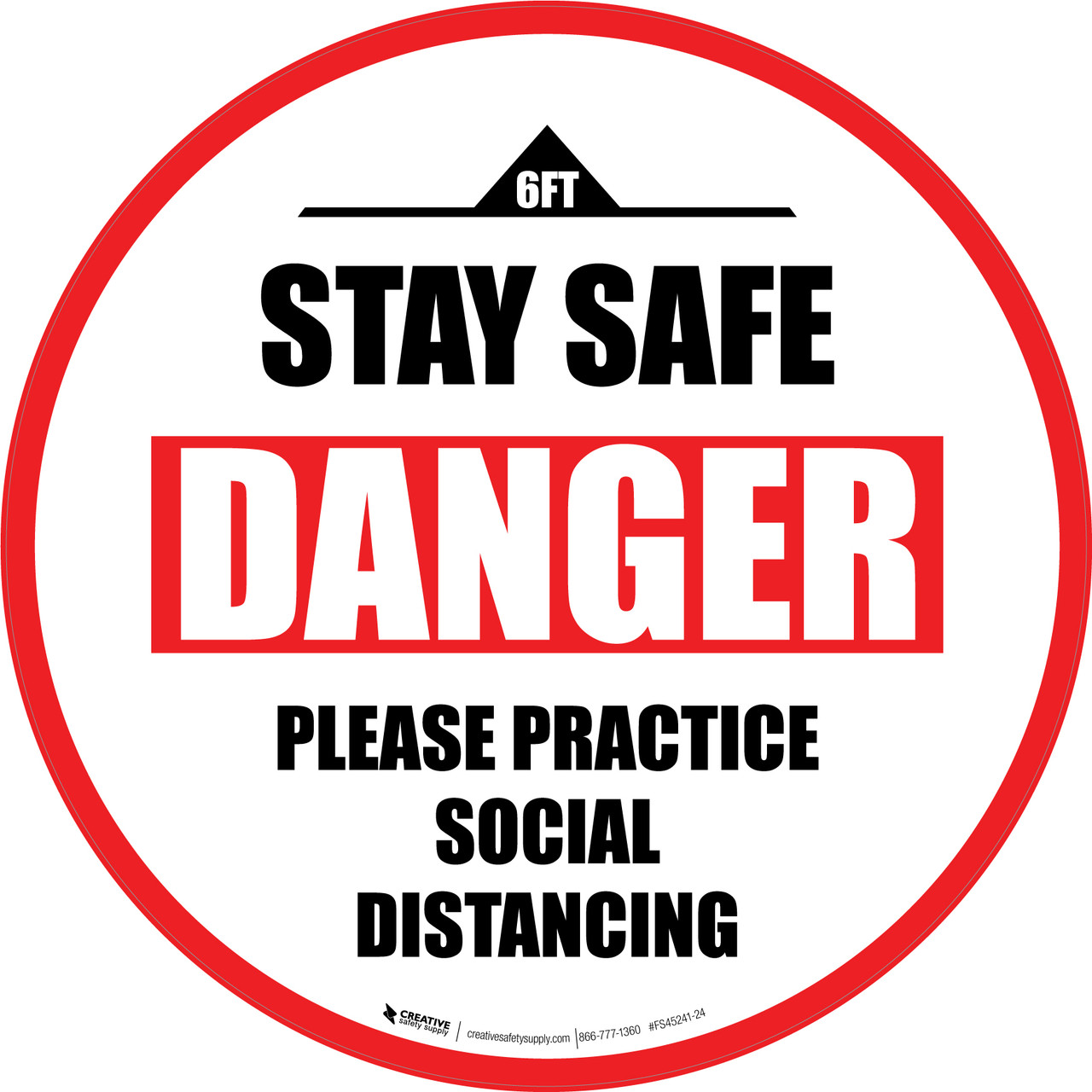 Stay Safe Danger Please Practice Social Distancing Circular - Floor ...