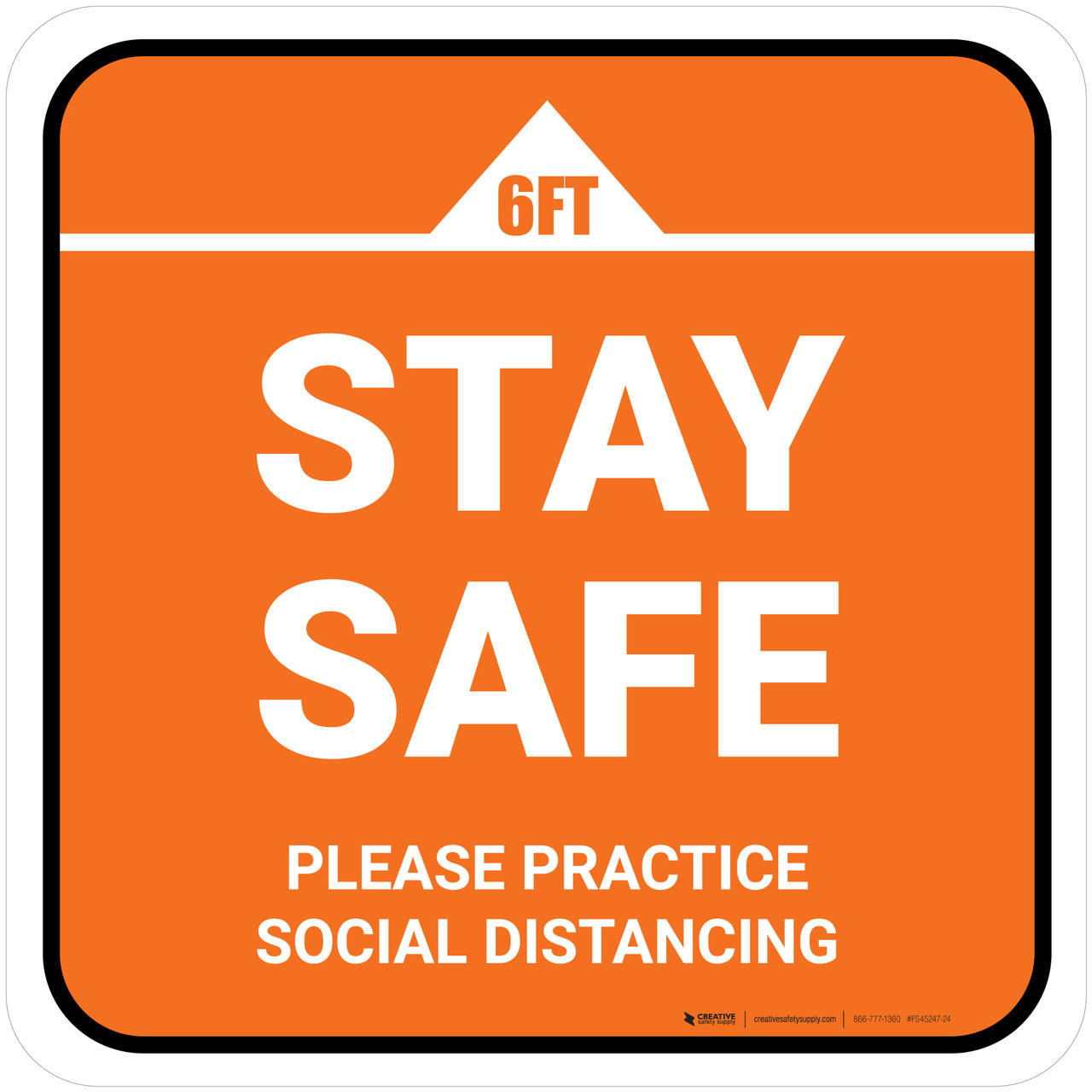 Stay Safe Please Practice Social Distancing Orange Square - Floor Sign
