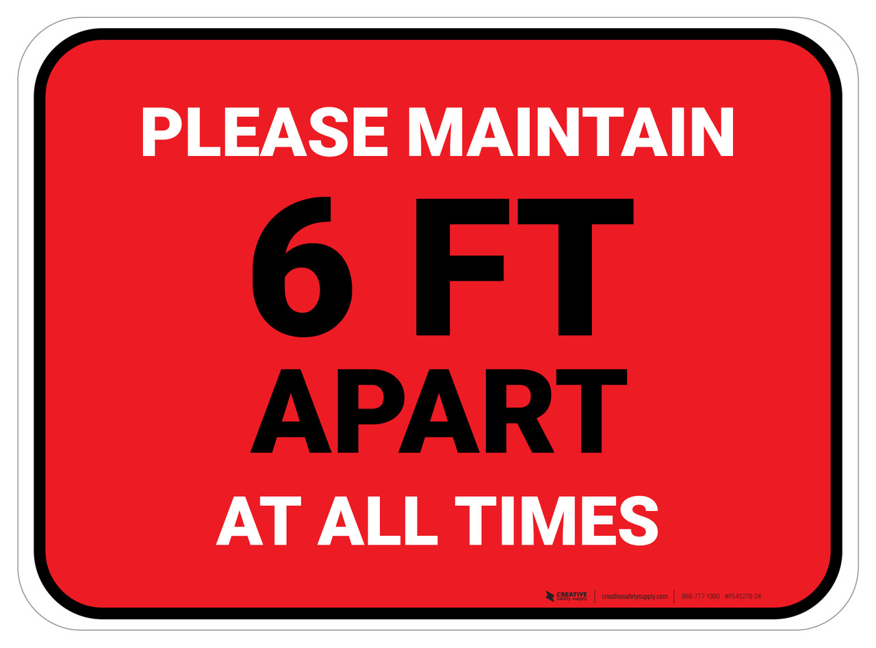 Please Maintain 6 Ft Apart At All Times Red Rectangle - Floor Sign ...