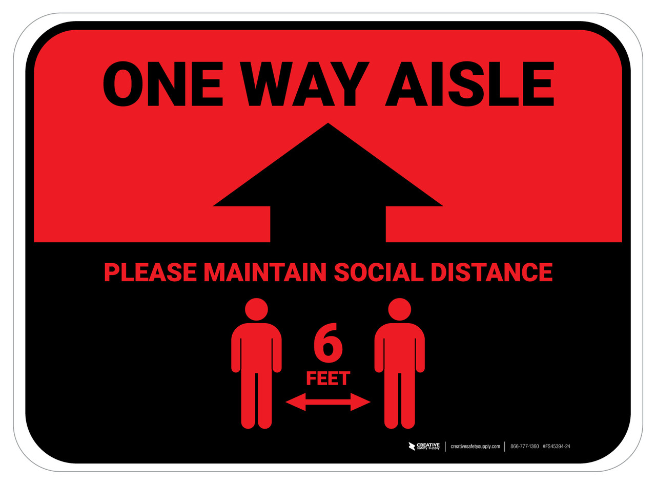 One Way Aisle - Please Maintain Social Distance with Icon Red Rectangle ...