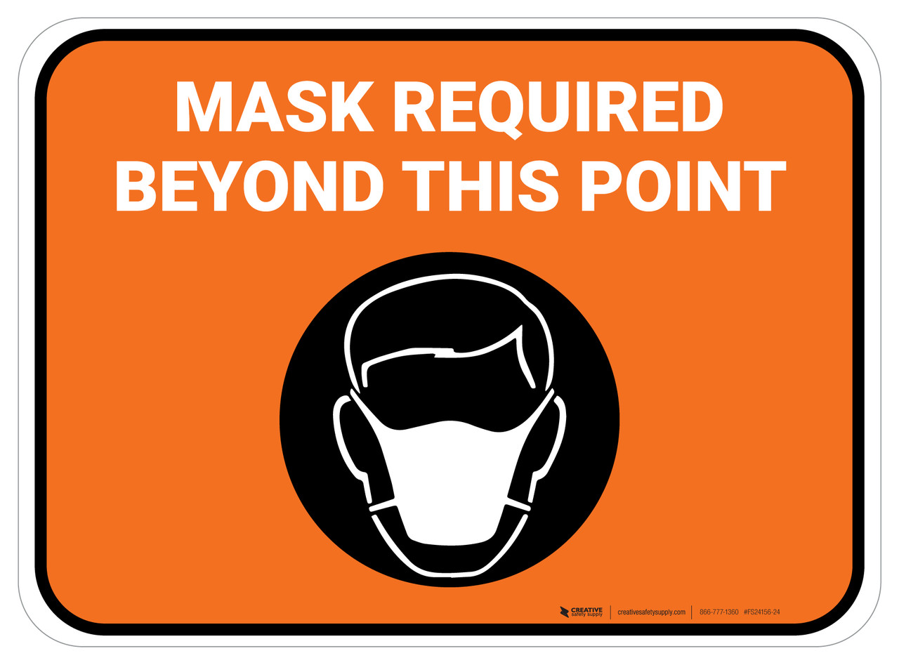 Mask Required Beyond This Point with Icon Orange Rectangle - Floor Sign ...