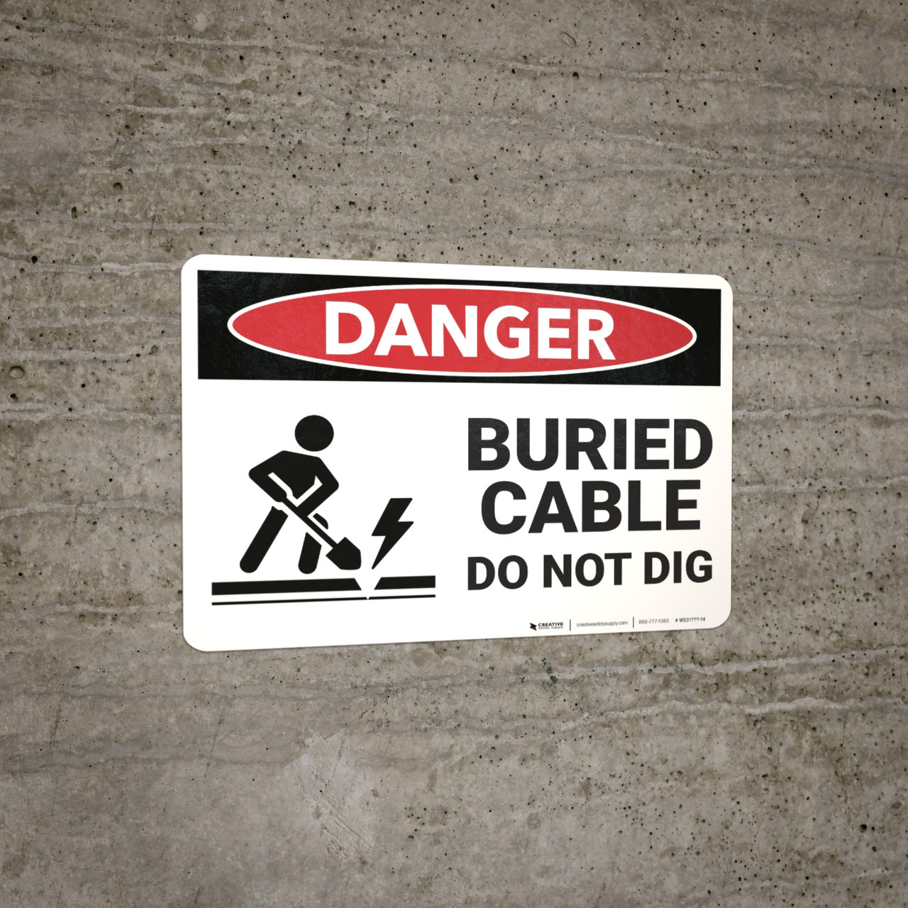 Danger: Buried Cable Do Not Dig - Wall Sign