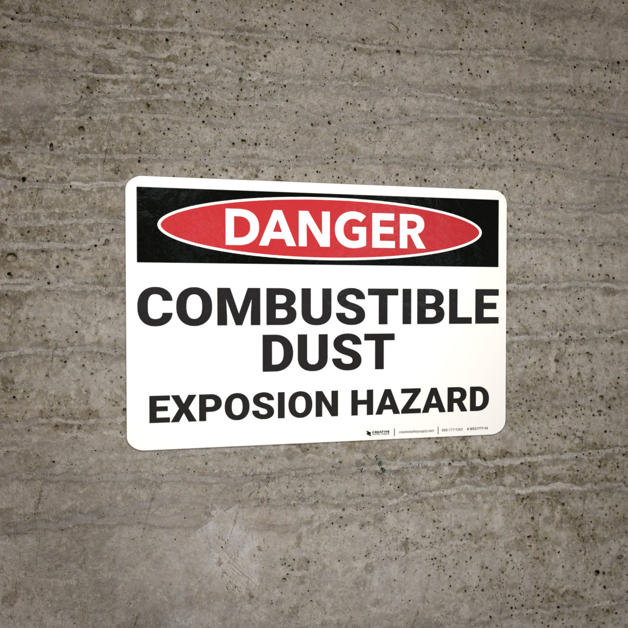 Danger: Combustible Dust Explosion Hazard - Wall Sign