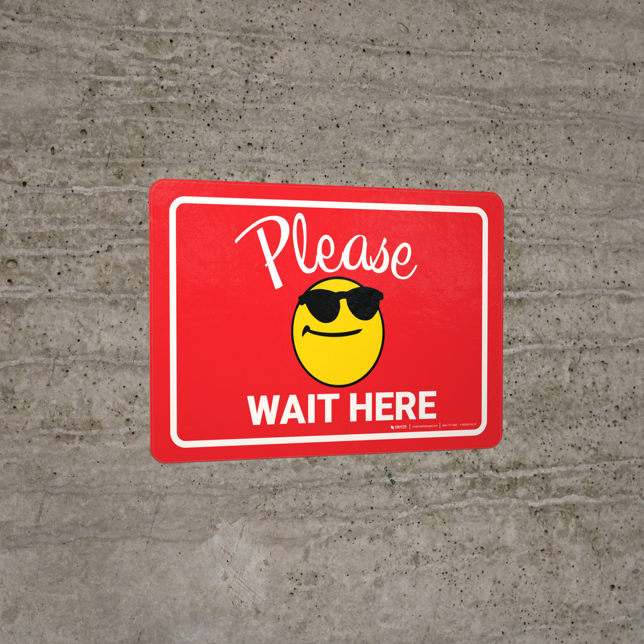 Please Wait Here with Sunglasses Emoji Red - Wall Sign | Creative ...