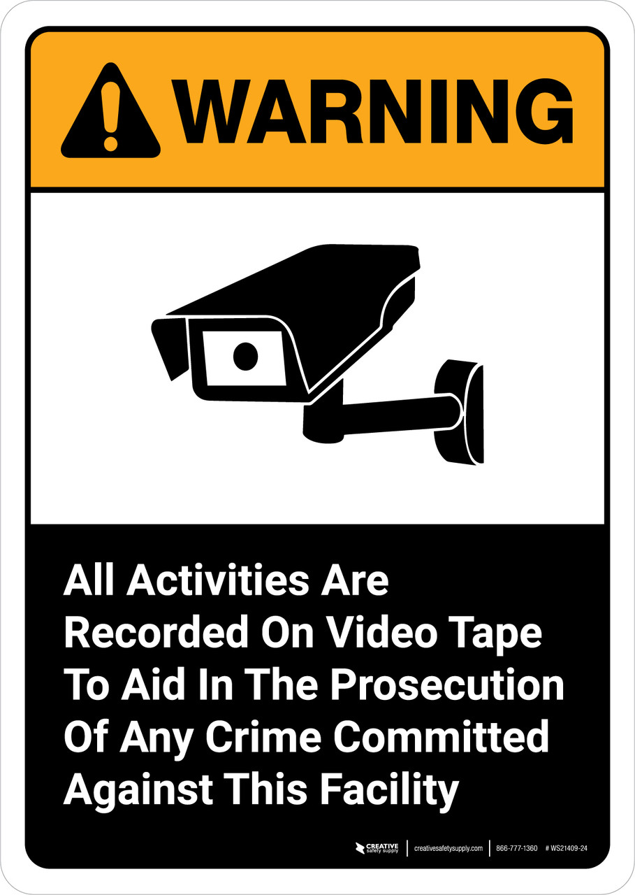 Warning: All Activities Are Recorded On Video Tape with Icon ANSI ...