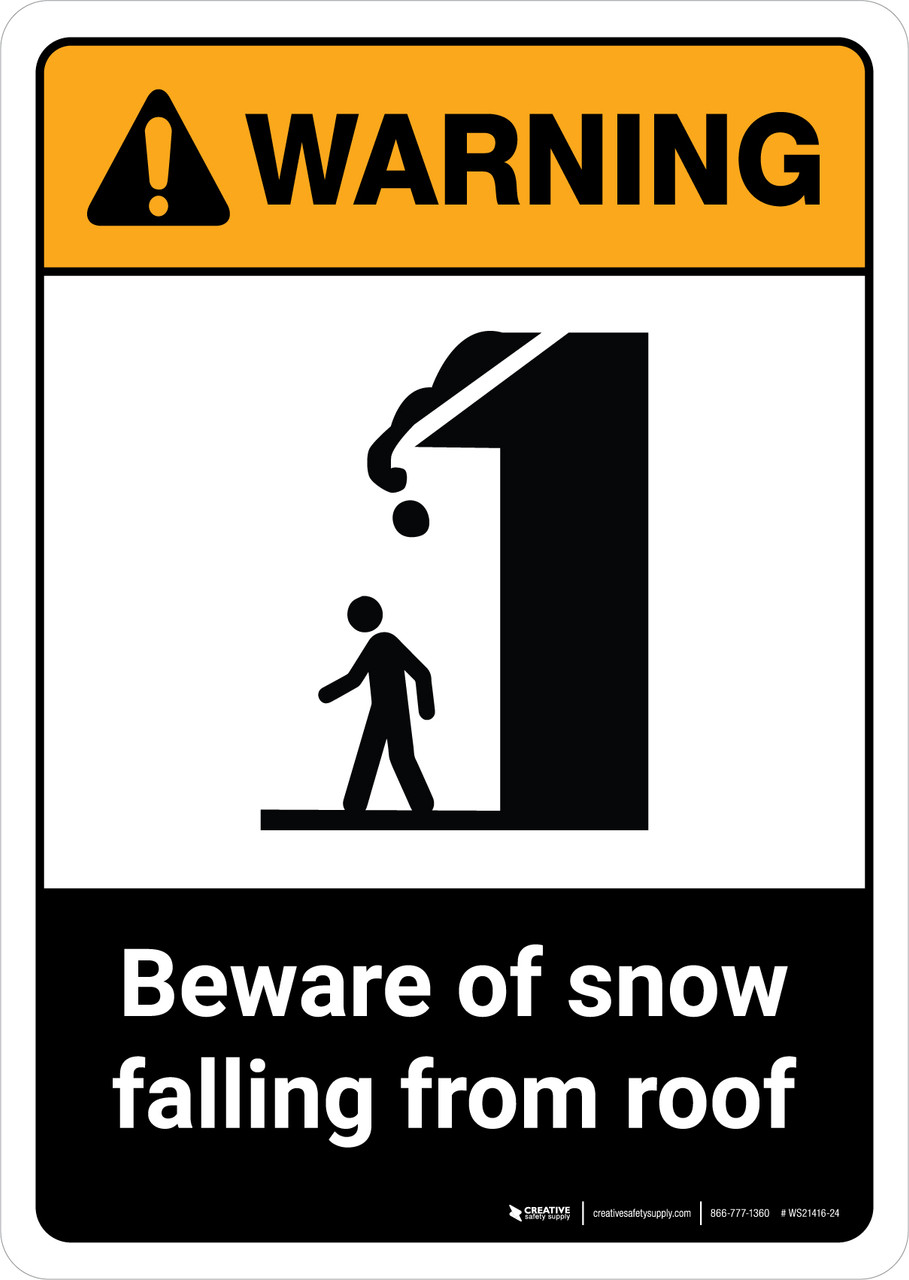 Warning: Beware of Snow Falling From Roof with Ion ANSI Portrait - Wall ...