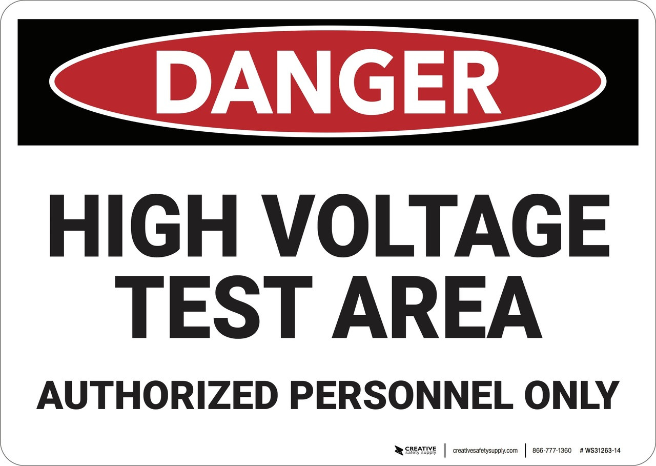 Danger: High Voltage Test Area - Wall Sign