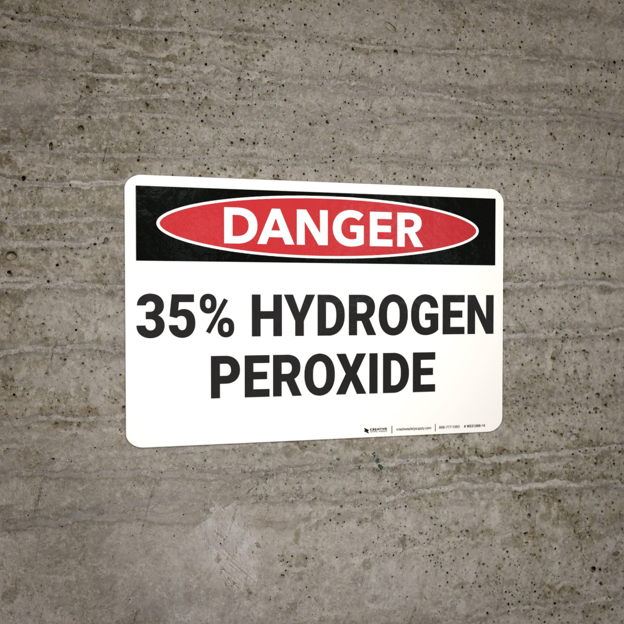 Danger: Hydrogen Peroxide - Wall Sign | Creative Safety Supply