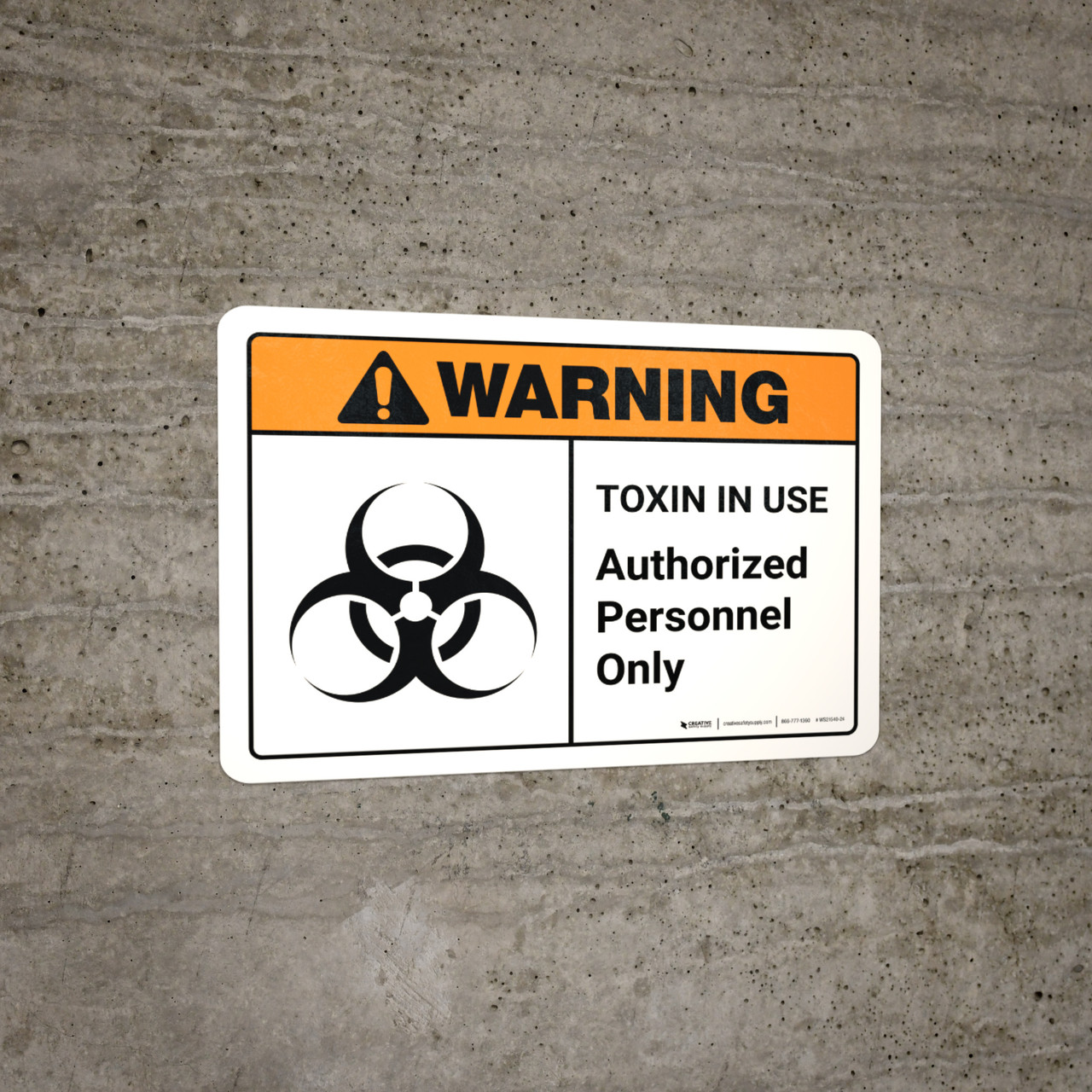 Warning: Toxin In Use Authorized Personnel Only with Icon ANSI ...