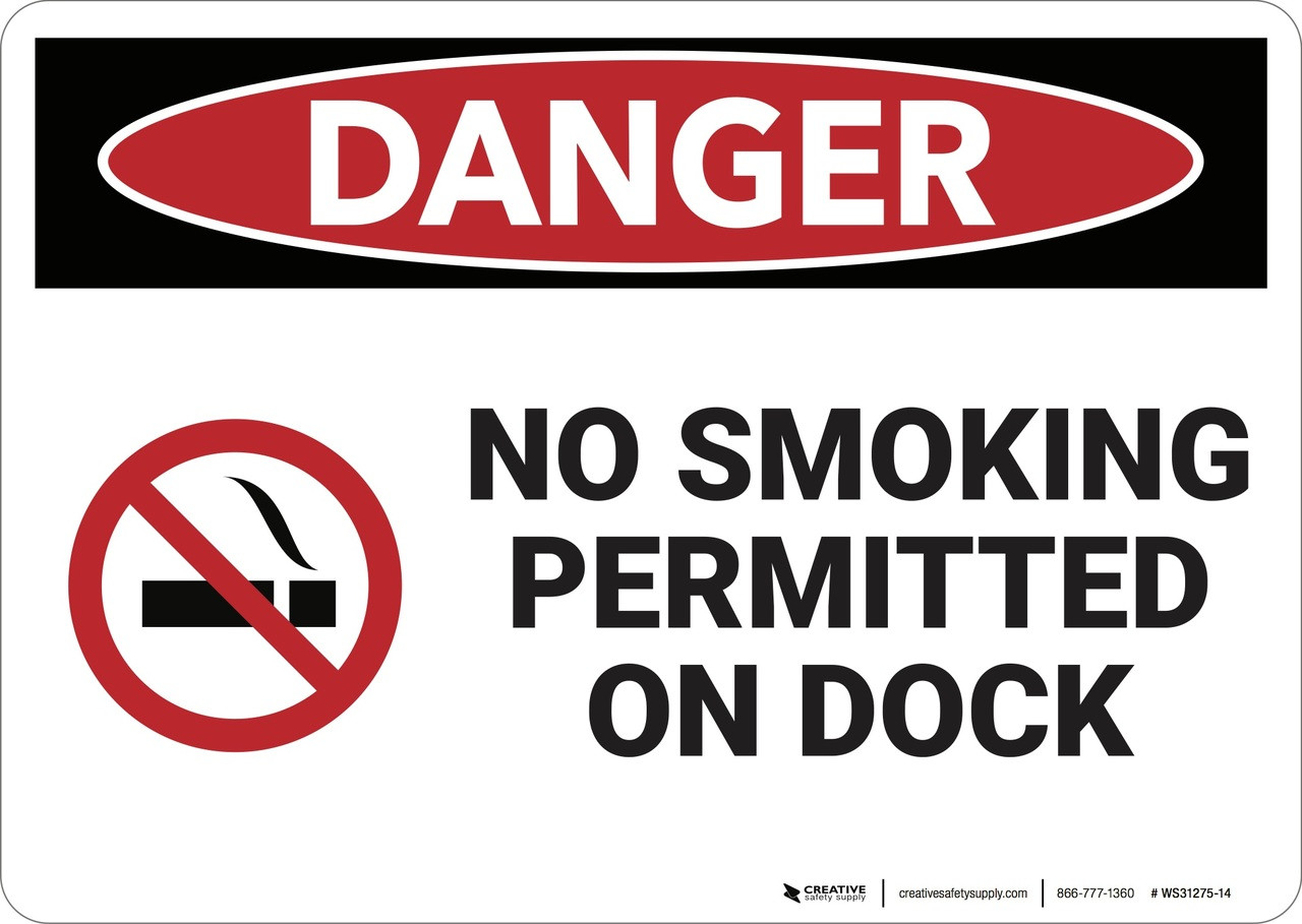 Danger: No Smoking Permitted On Dock With Symbol - Wall Sign | Creative ...