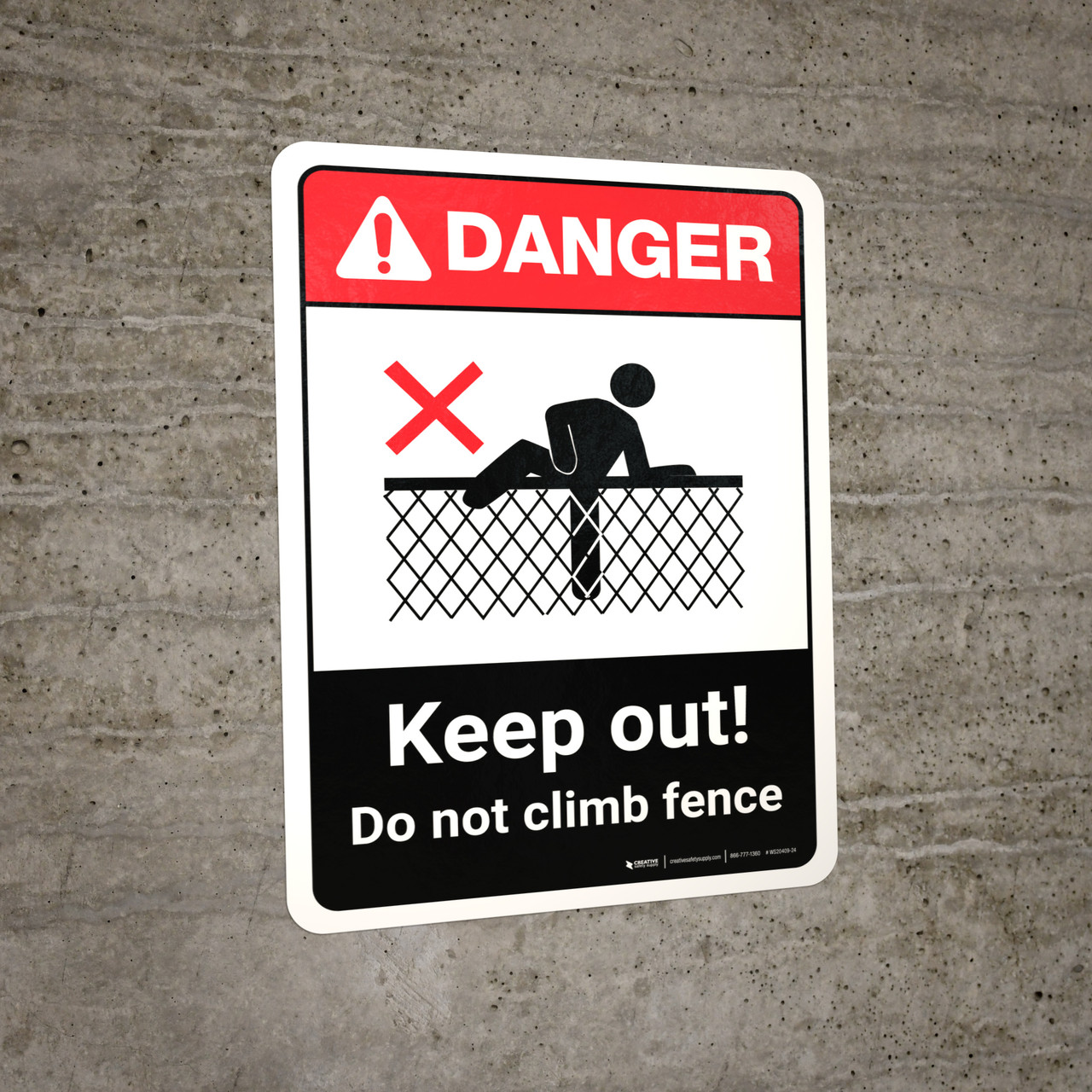 Danger: Keep Out Do Not Climb Fence with Icon ANSI Portrait - Wall Sign ...