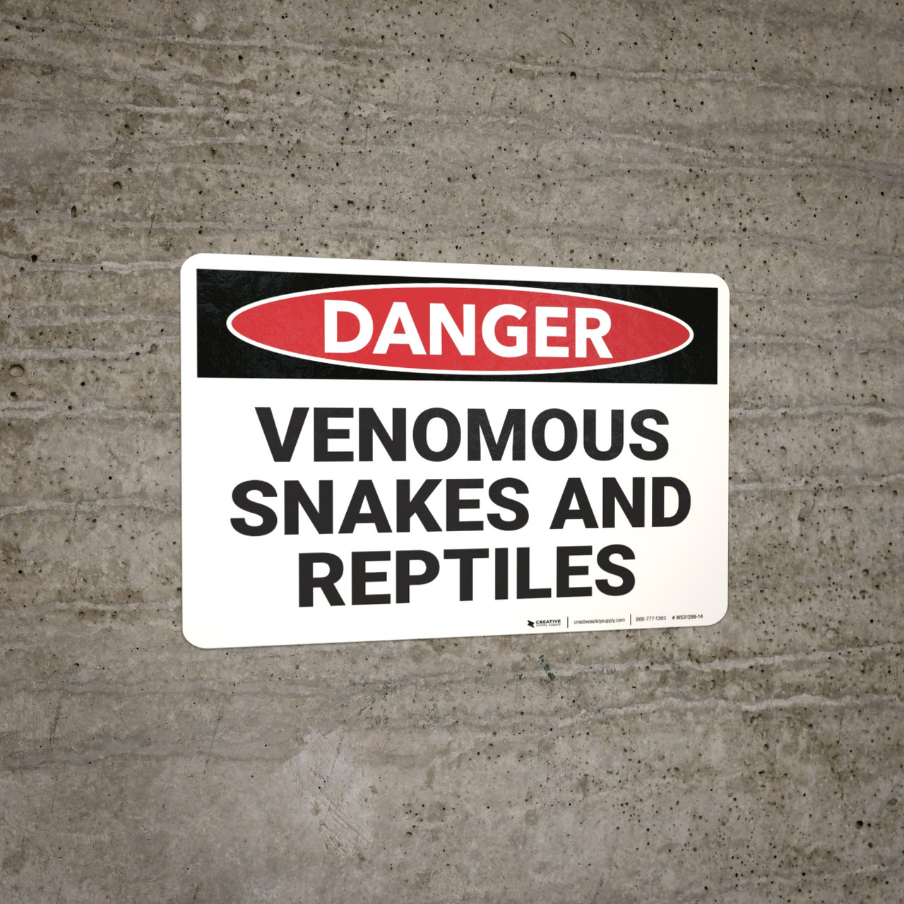 Danger: Venomous Snakes And Reptiles - Wall Sign | Creative Safety Supply
