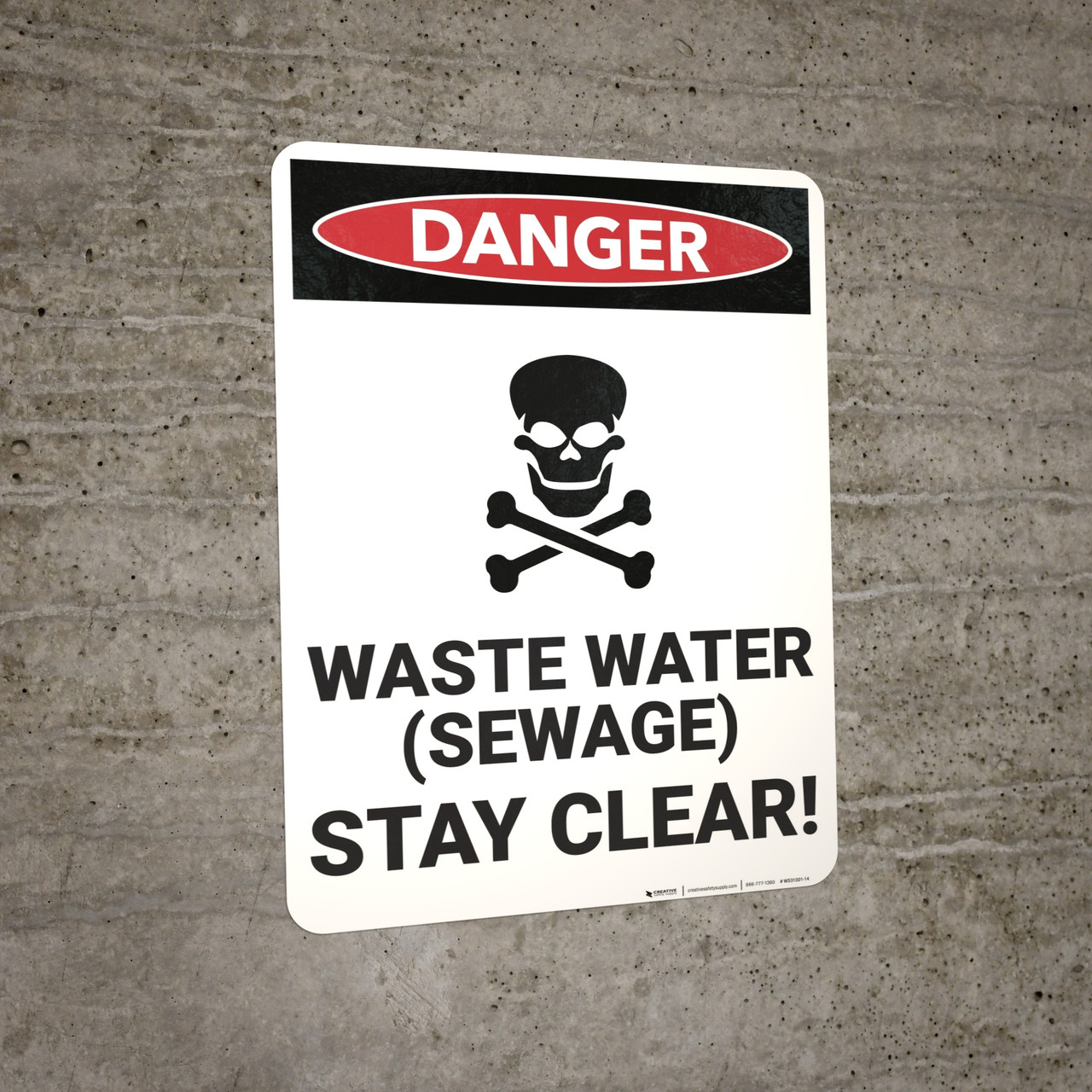 Danger: Waste Water Sewage Stay Clear - Wall Sign