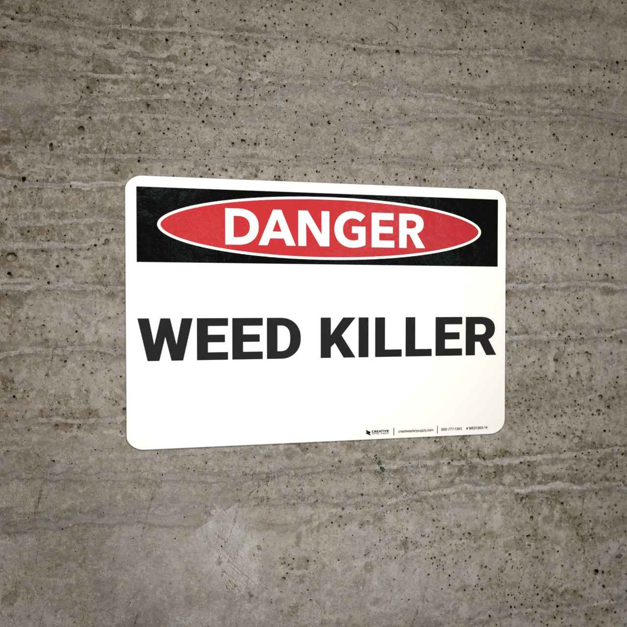 Danger: Weed Killer - Wall Sign | Creative Safety Supply