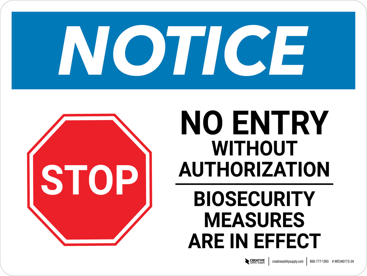 Notice: No Entry Biosecurity Measures Are In Effect Landscape - Wall Sign