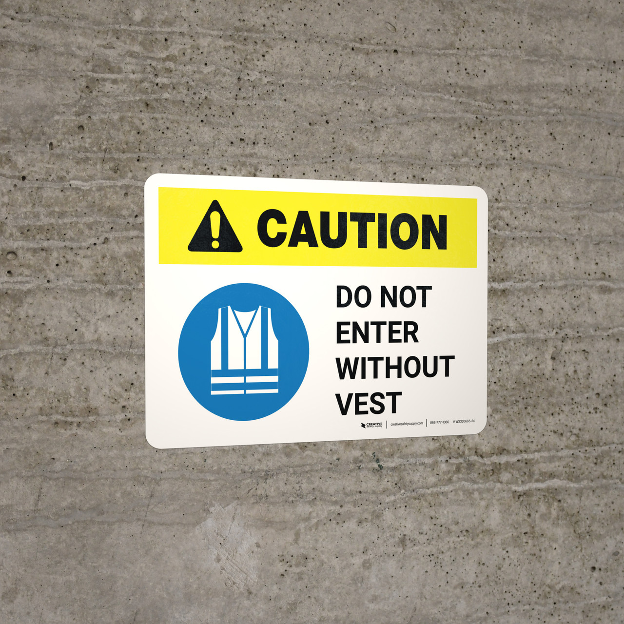 Caution: Do Not Enter Without Vest Landscape - Wall Sign | Creative ...