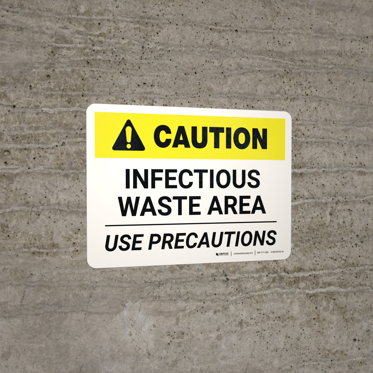 Caution: Infectious Waste Area - Use Precaution Landscape - Wall Sign