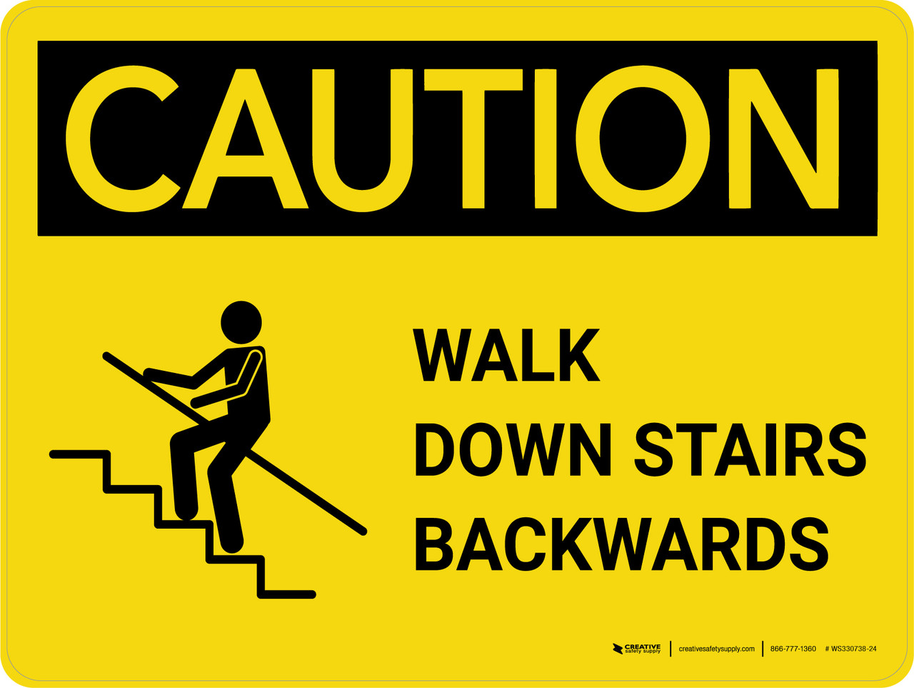 Caution: Walk Down Stairs Backwards with Graphic Landscape - Wall Sign ...