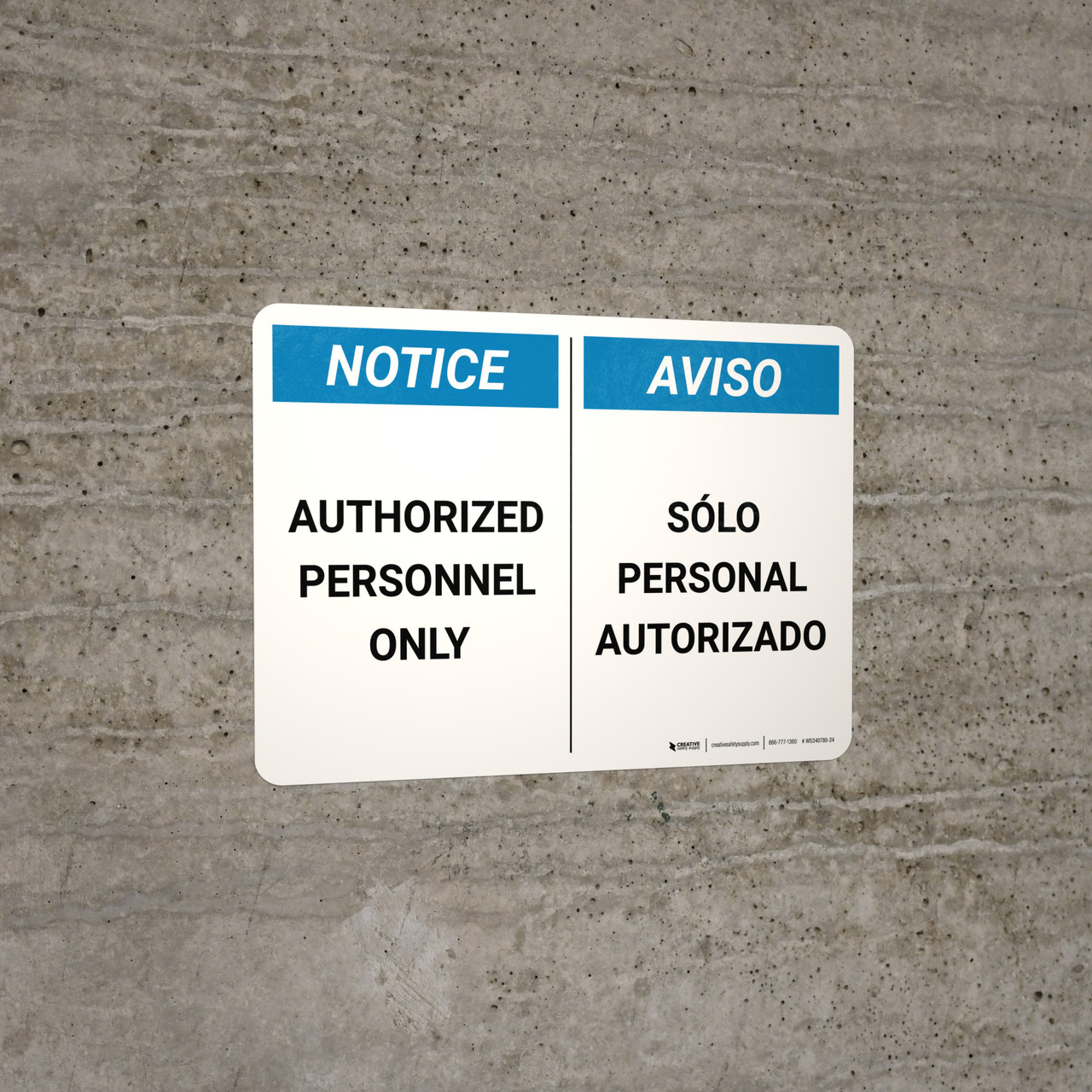 Notice: Admittance Authorized Personnel Bilingual Spanish Landscape ...