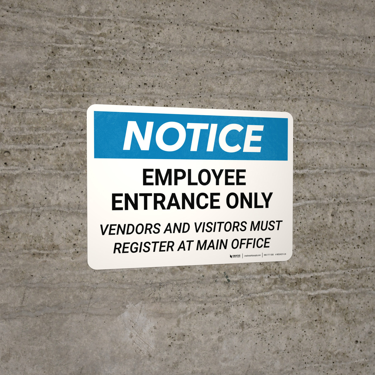 Notice: Employee Entrace Only - Vendors and Visitors Must Register at ...