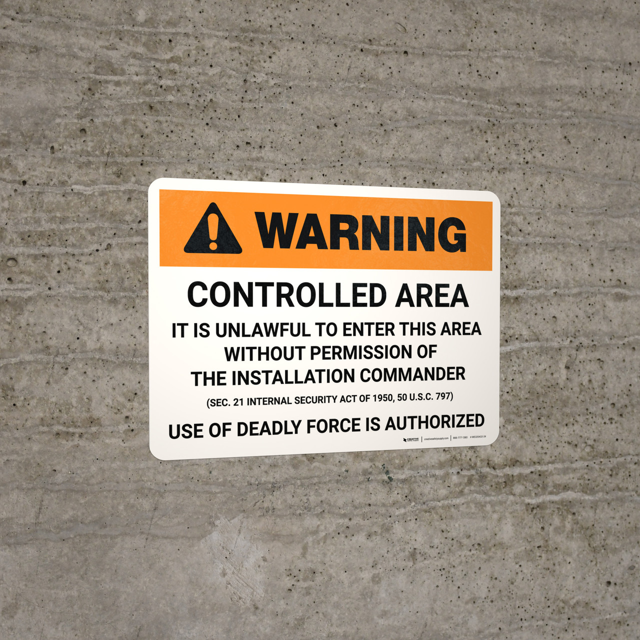 Warning: Controlled Area Unlawful to Enter Area Without Permission ...