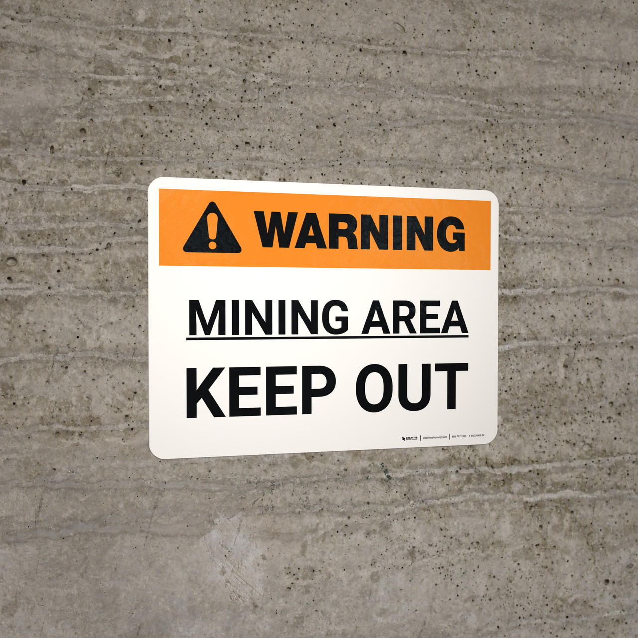 Warning: Mining Area Keep Out Landscape - Wall Sign | Creative Safety ...