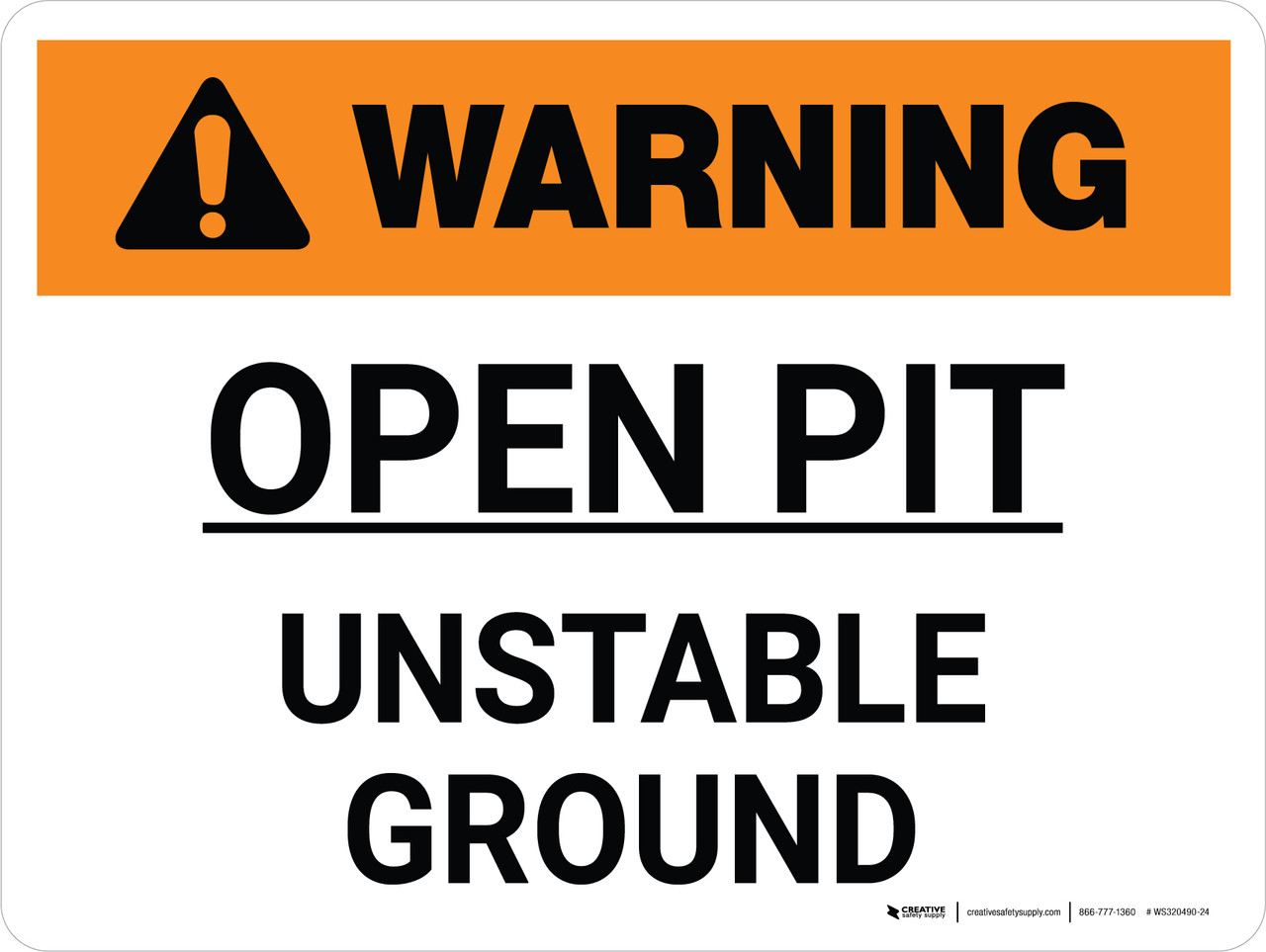 Warning: Open Pit Unstable Ground Landscape - Wall Sign