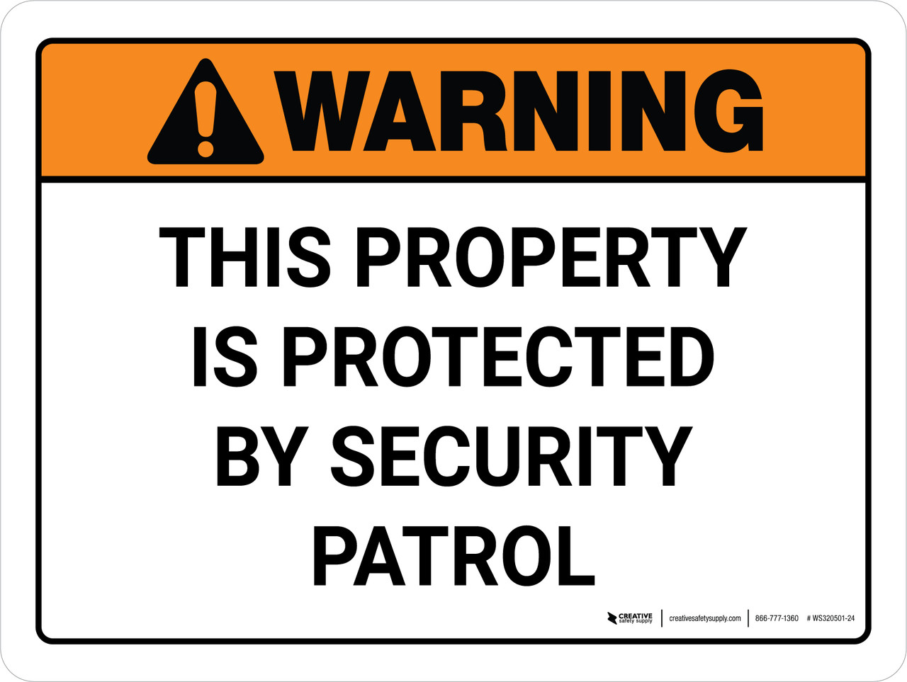 Warning: This Property is Protected By Security Patrol Landscape - Wall ...