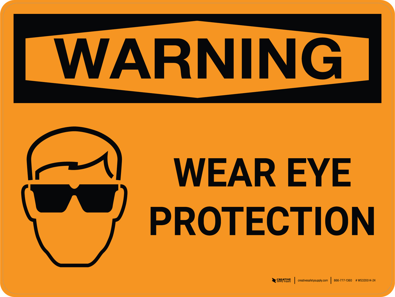 Warning: Wear Eye Protection with Icon Landscape - Wall Sign | Creative ...