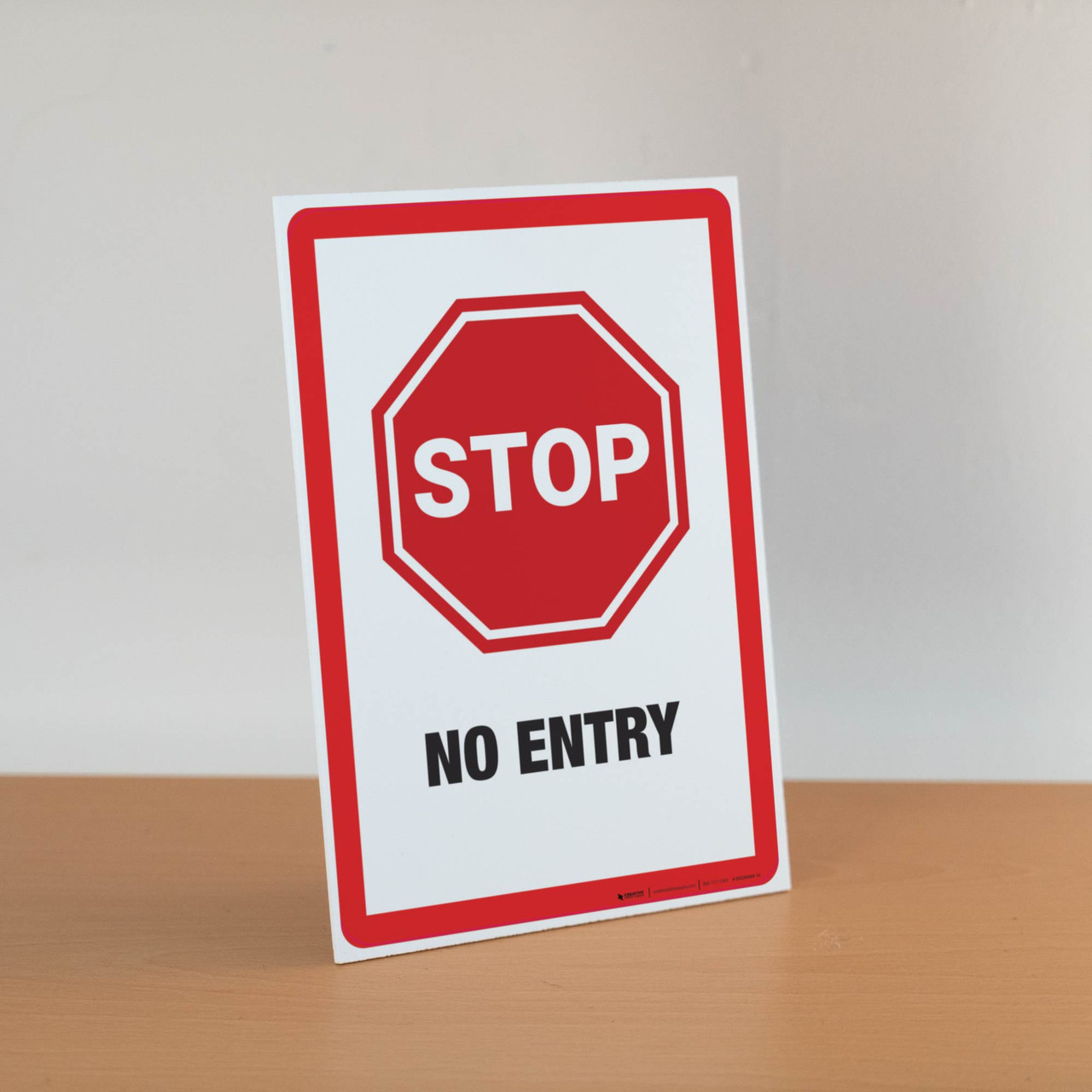 Stop: No Entry - Desktop Sign | Creative Safety Supply