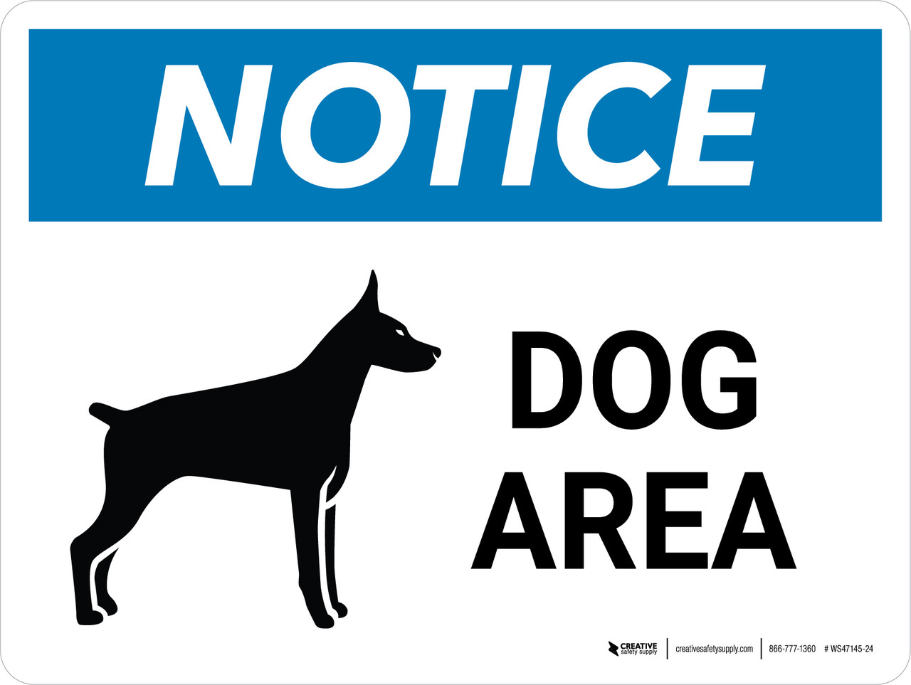 Notice: Dog Area Landscape - Wall Sign | Creative Safety Supply