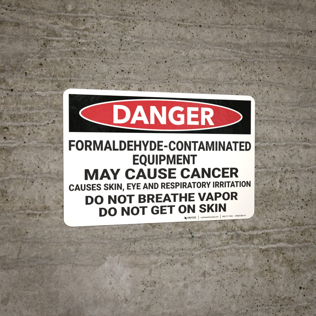 Danger: Formaldehyde Contaminated Equipment - Wall Sign