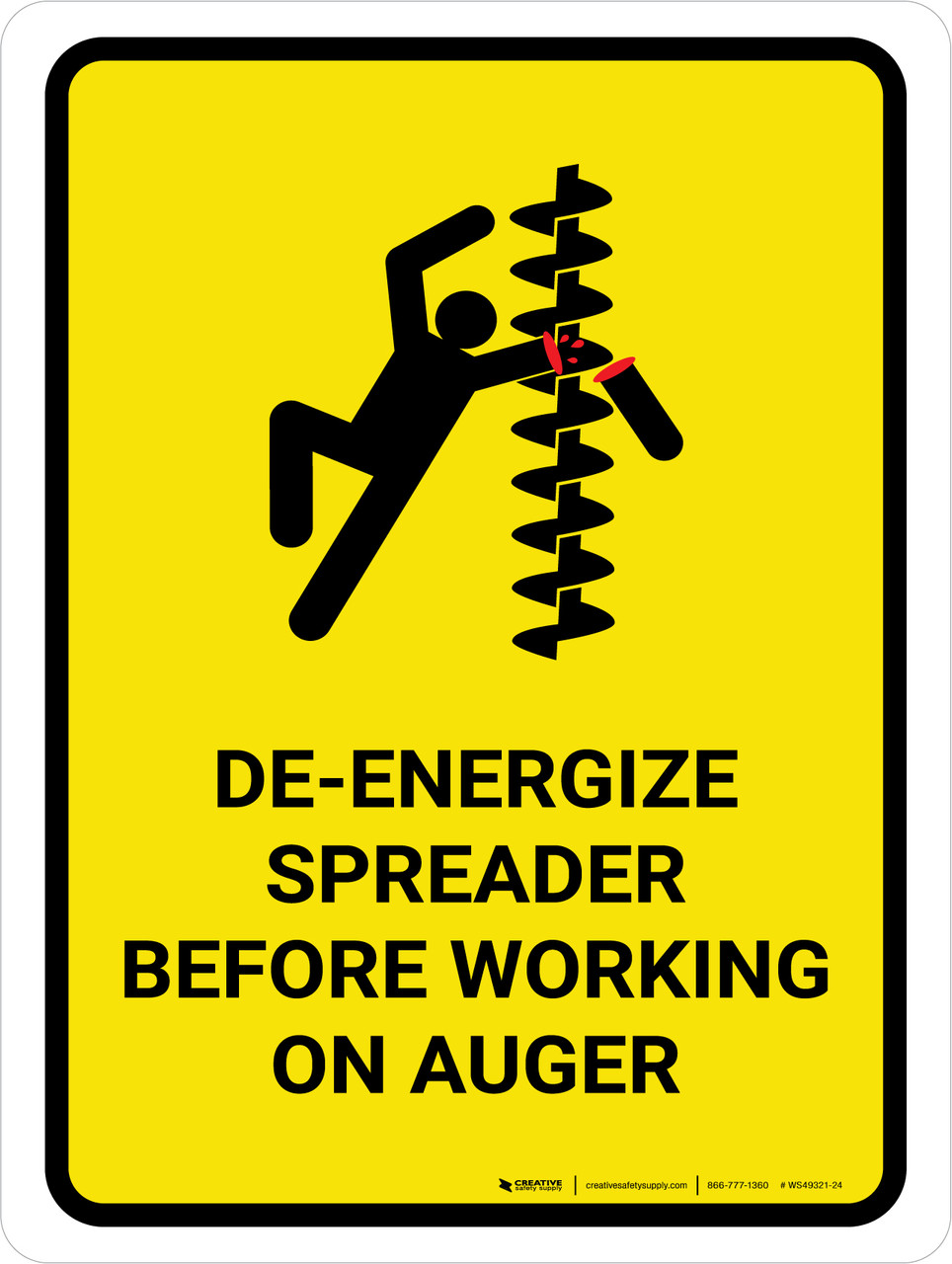 De-Energize Spreader Before Working Portrait - Wall Sign