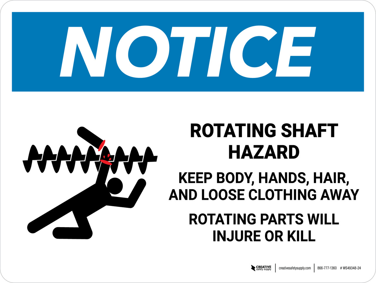 Notice: Rotating Shaft Hazard Keep Body Landscape - Wall Sign ...