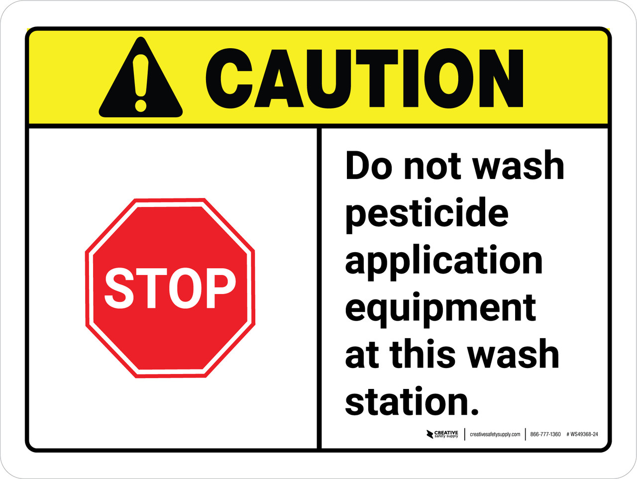 Caution: STOP - Do Not Wash Pesticide Application Equipment at This ...