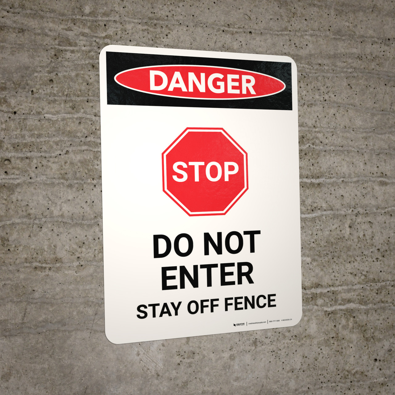 Danger: STOP - Do Not Enter - Stay Off Fence Portrait - Wall Sign ...