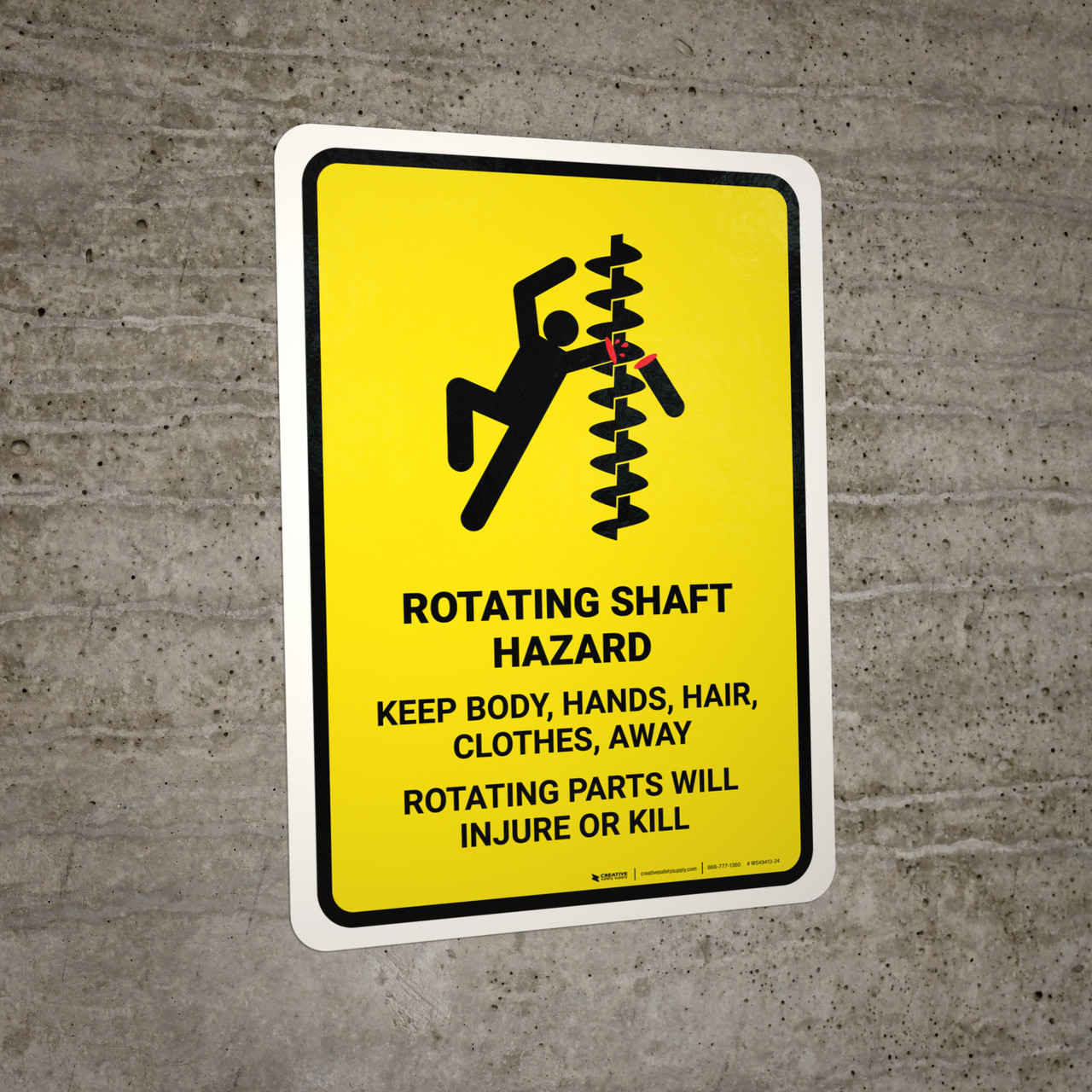 Rotating Shaft Hazard - Keep Body Away Portrait - Wall Sign
