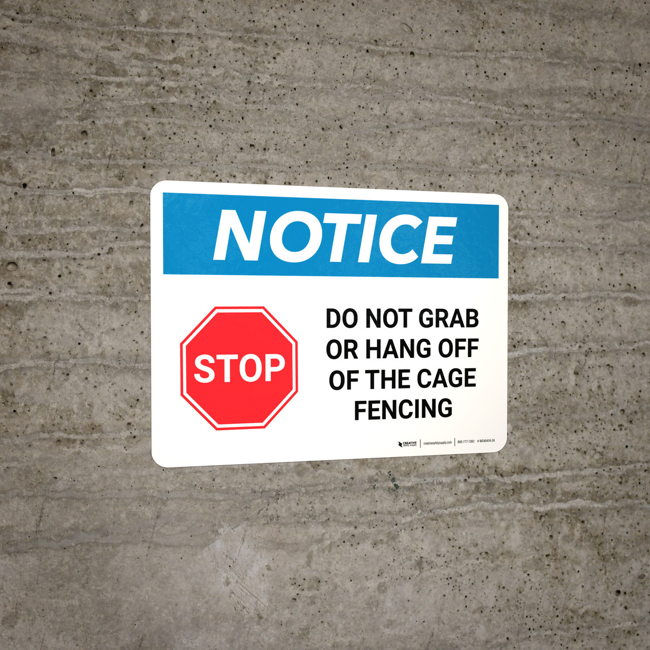 Notice: Do Not Grab Or Hang Off Cage Fencing with Stop Icon Landscape ...