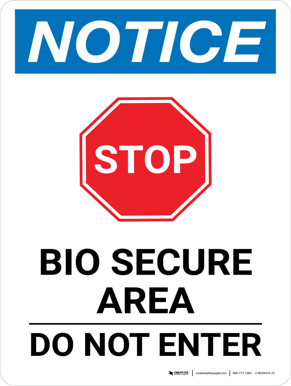 Notice: Stop Bio Secure Area Do Not Enter Portrait - Wall Sign