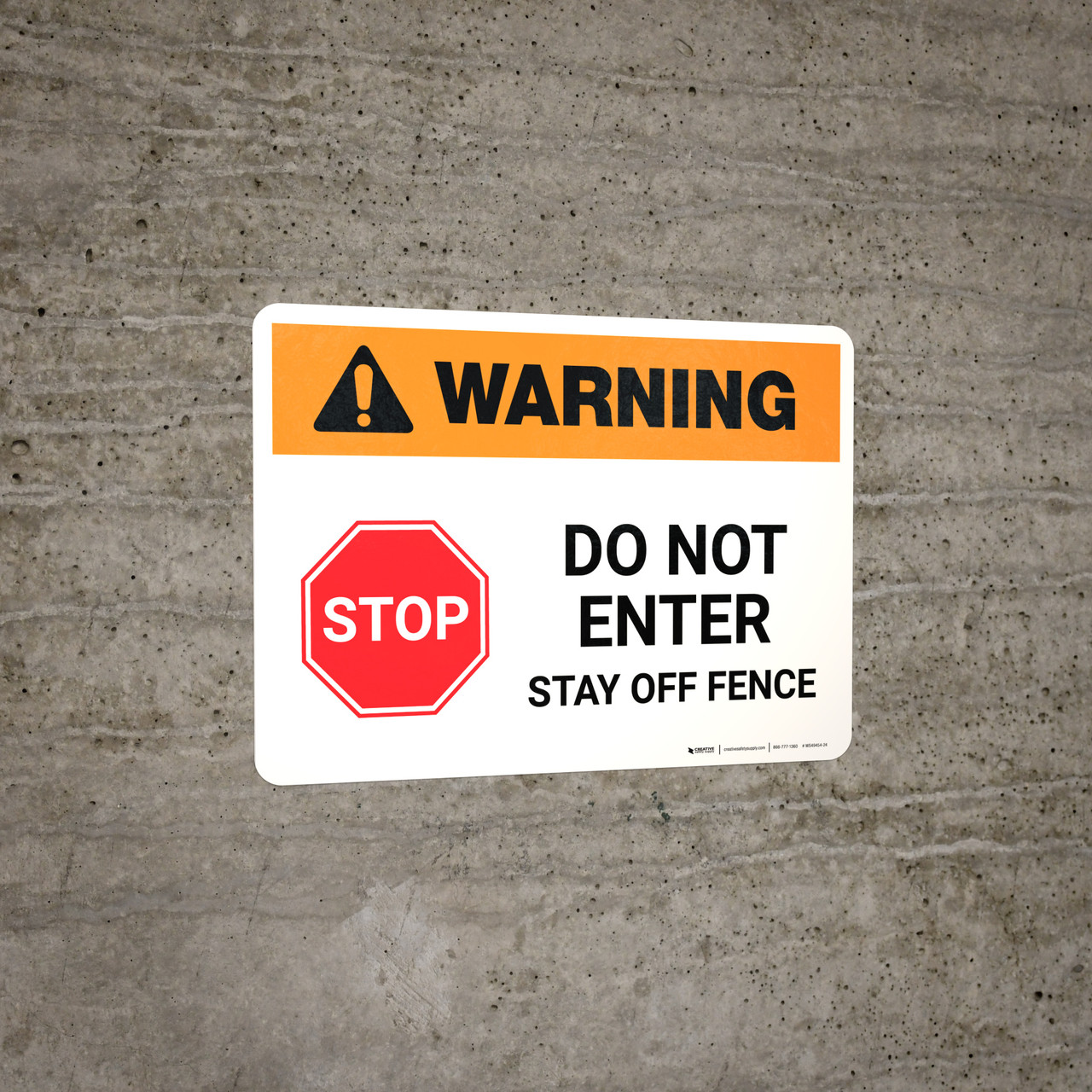 Warning: Do Not Enter Stay Off Fence with Stop Icon White Landscape ...
