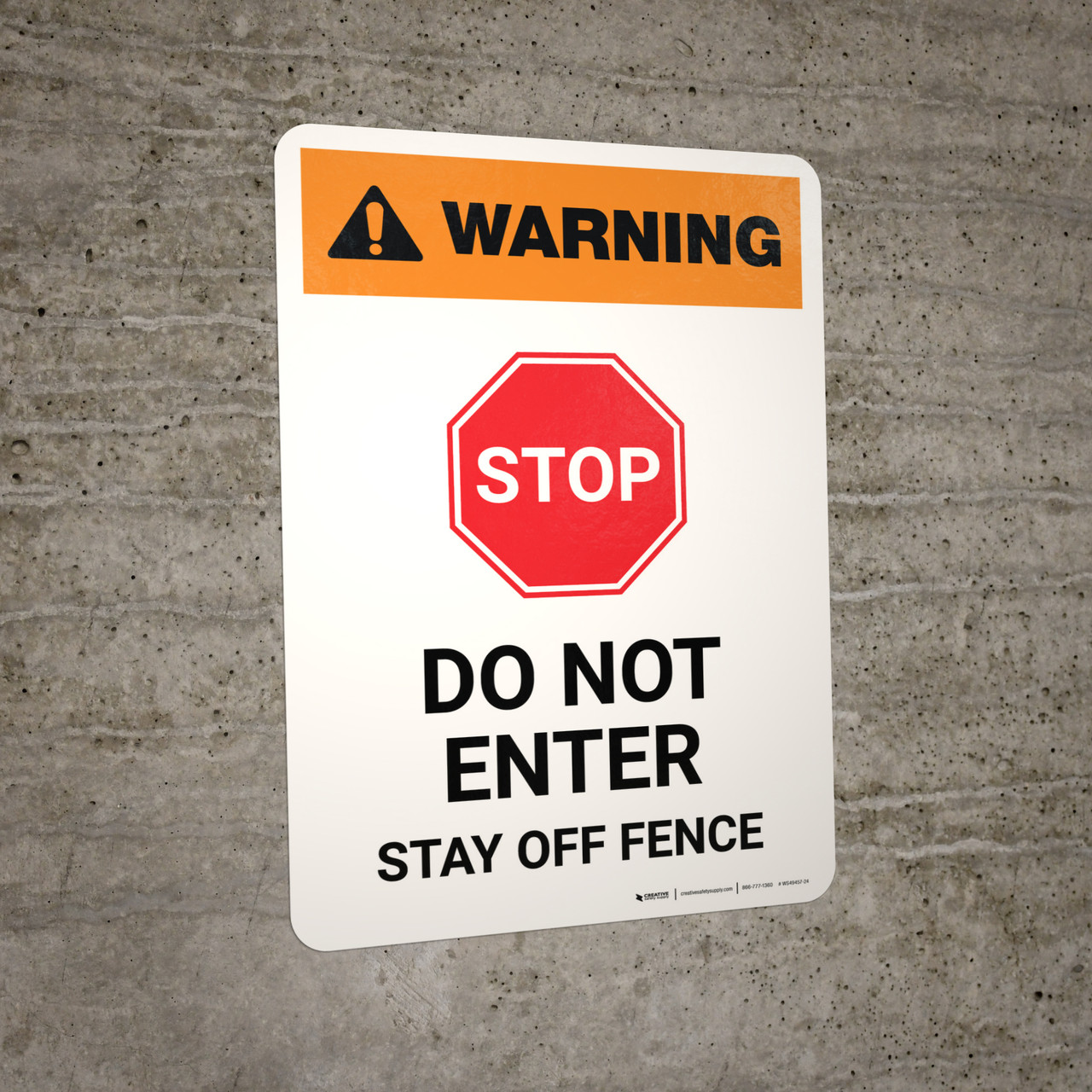 Warning: Do Not Enter Stay Off Fence with Stop Icon White Portrait ...