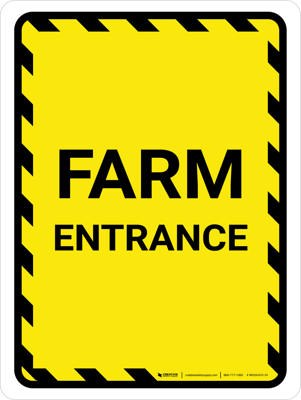 Farm Entrance with Hazard Lines Portrait - Wall Sign | Creative Safety ...