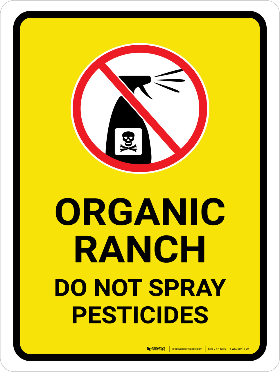 Organic Ranch - Do Not Spray Pesticides with Icon Portrait - Wall Sign